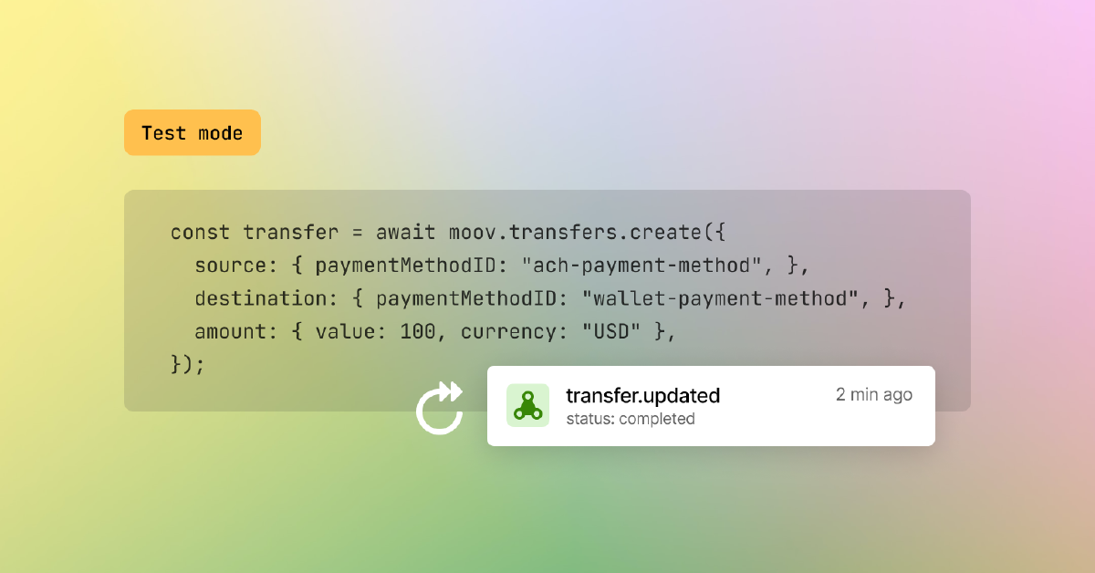 ACH transfer timing in test mode | Moov Documentation