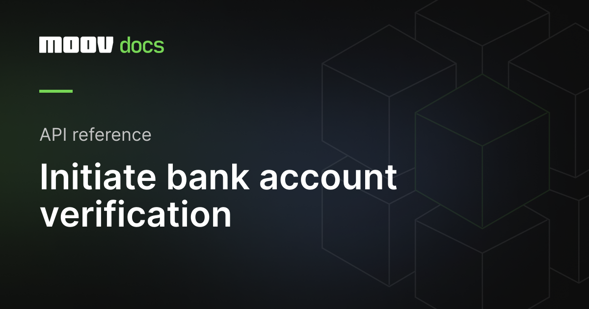 Initiate bank account verification | Moov Documentation