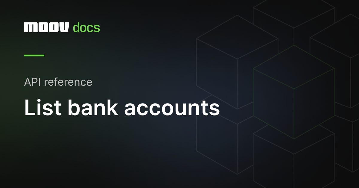 List bank accounts | Moov Documentation
