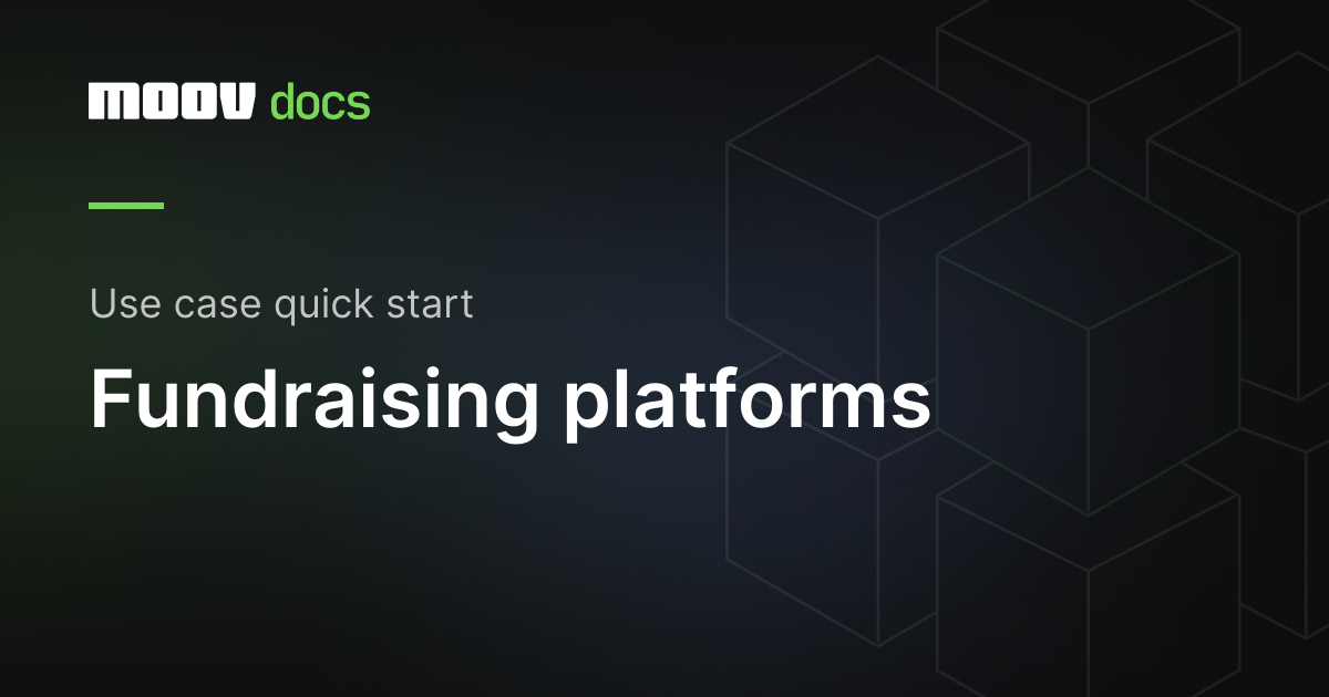 Fundraising platforms | Moov Documentation