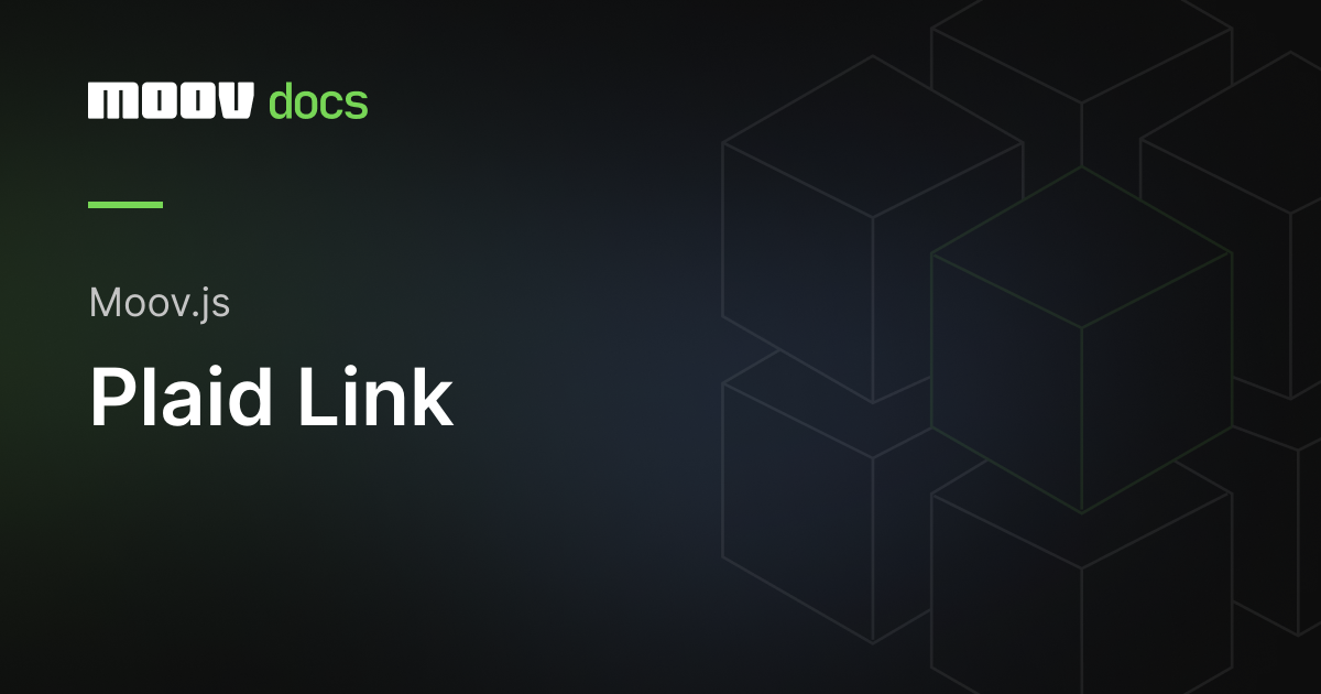 Plaid Link | Moov Documentation