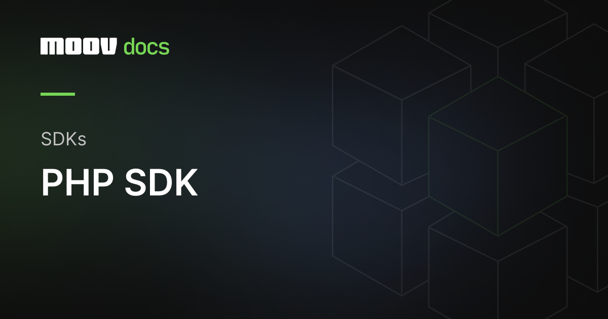 PHP SDK | Moov Documentation