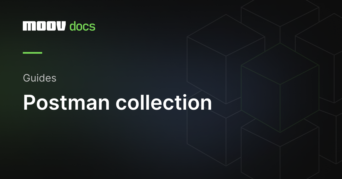 Postman collection | Moov Documentation