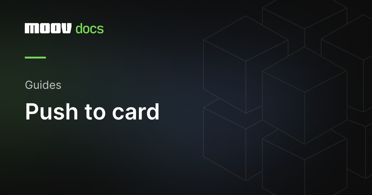 Push to card | Moov Documentation
