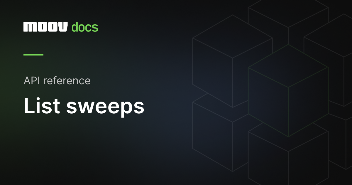 List sweeps | Moov Documentation