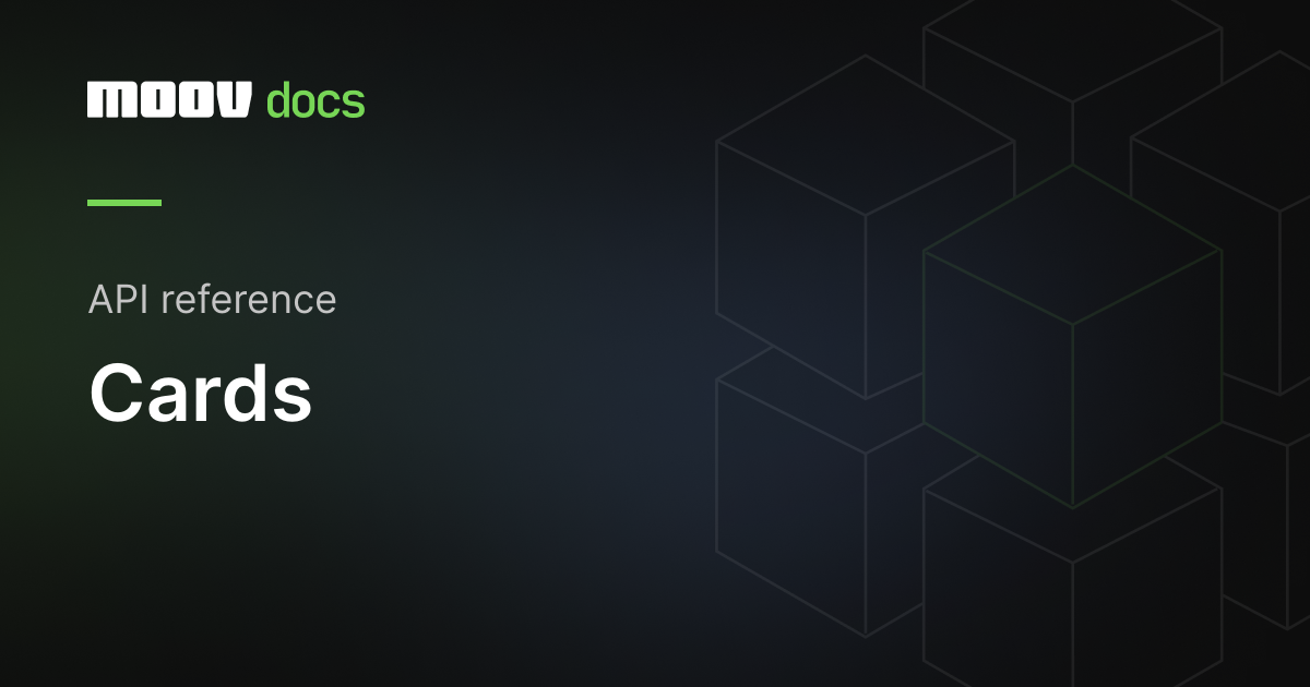 Cards | Moov Documentation