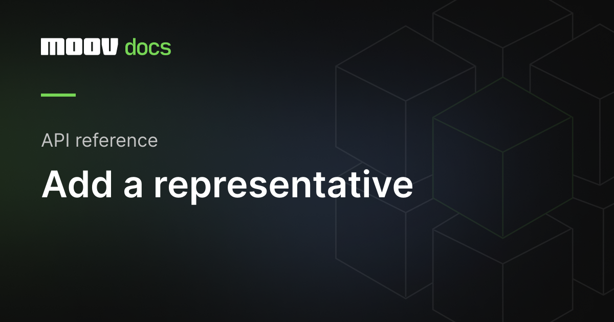 Add a representative | Moov Documentation