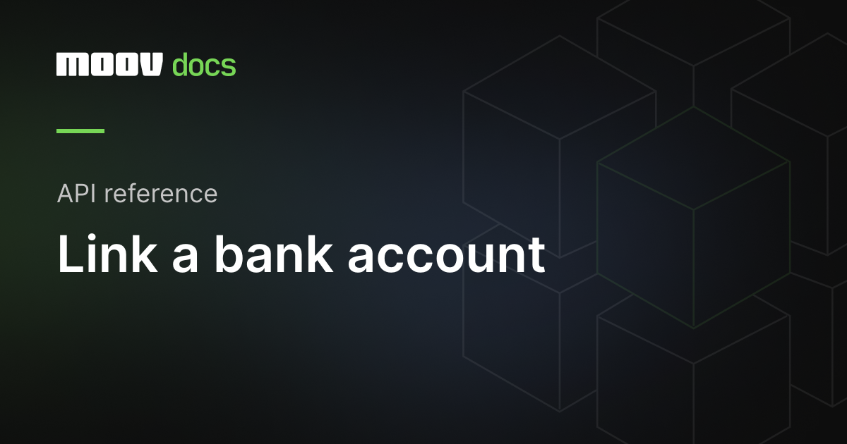 Link a bank account | Moov Documentation