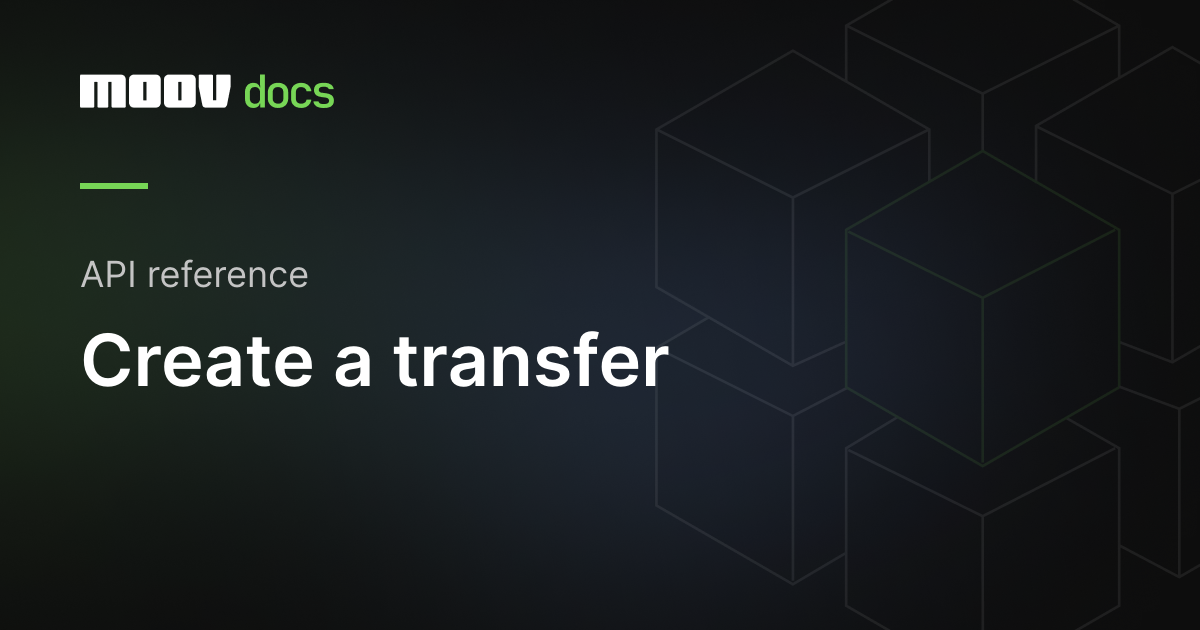 Create a transfer | Moov Documentation