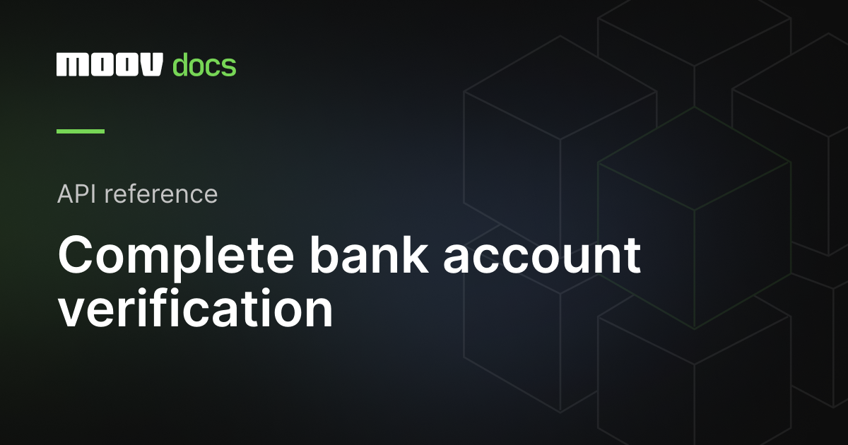Complete bank account verification | Moov Documentation