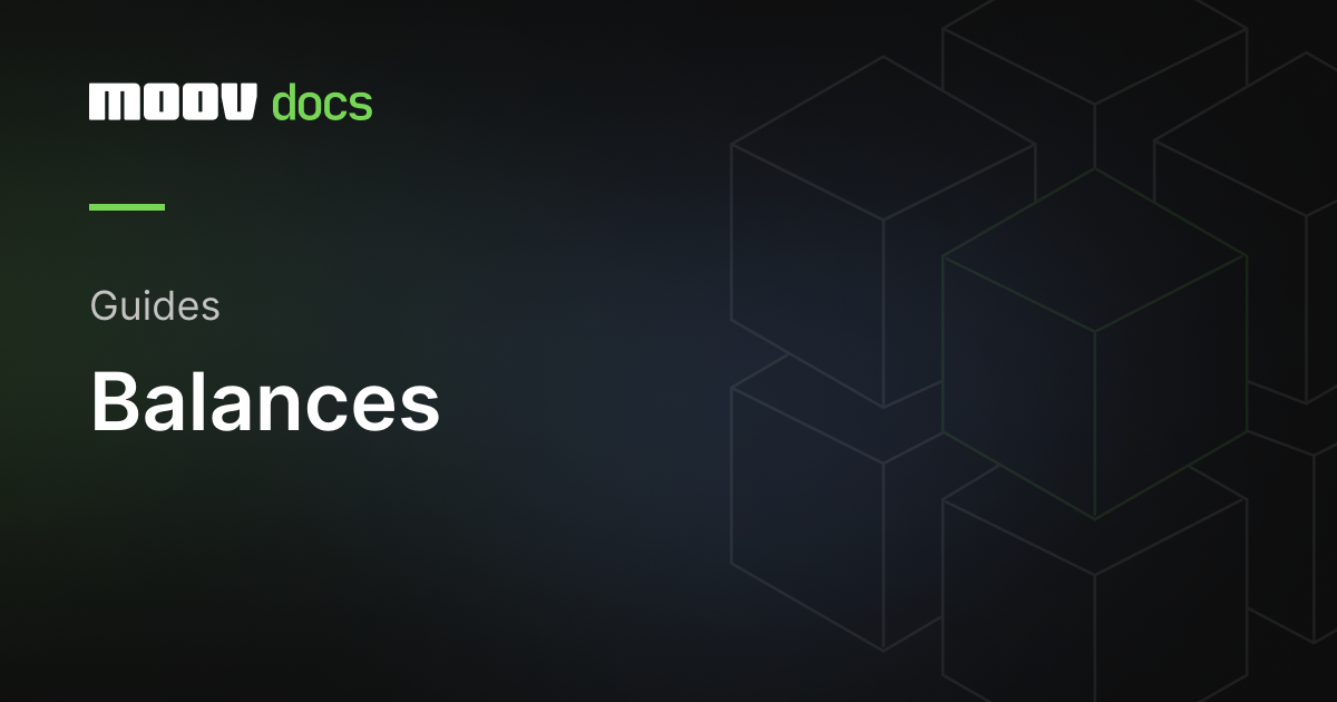 Balances | Moov Documentation